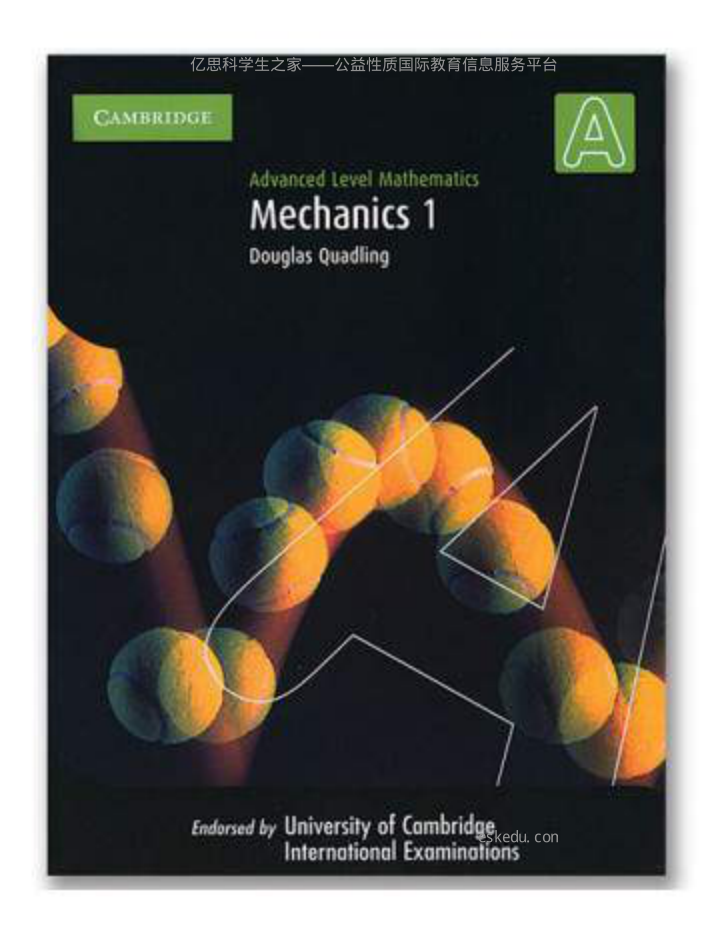 A-level CAIE(CIE)数学力学教材1-国际课程免费下载中心-亿思科学生之家